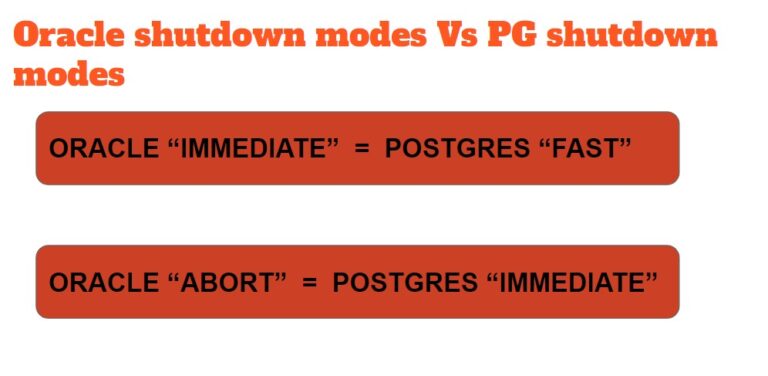 Postgres for Oracle DBAs – Shutdown and Startup Modes - KloudDB