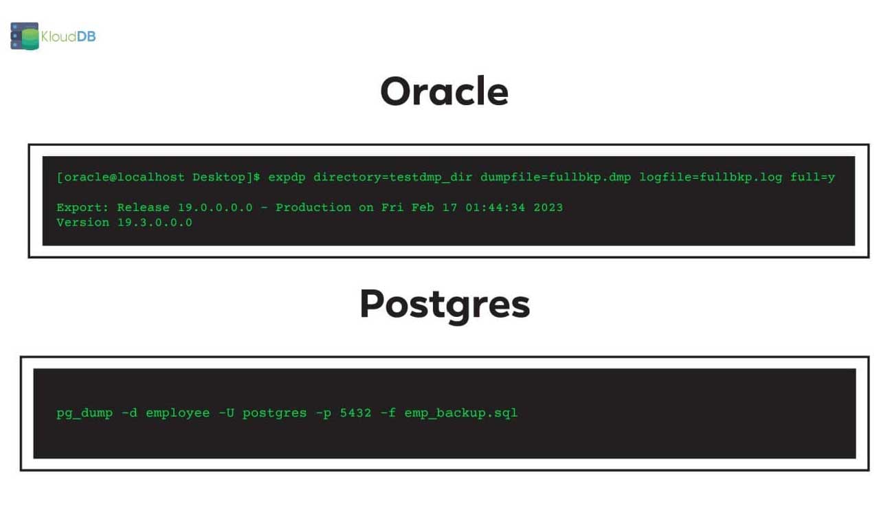 Postgres For Oracle DBAs Datapump Vs Pg dump Kloud DB